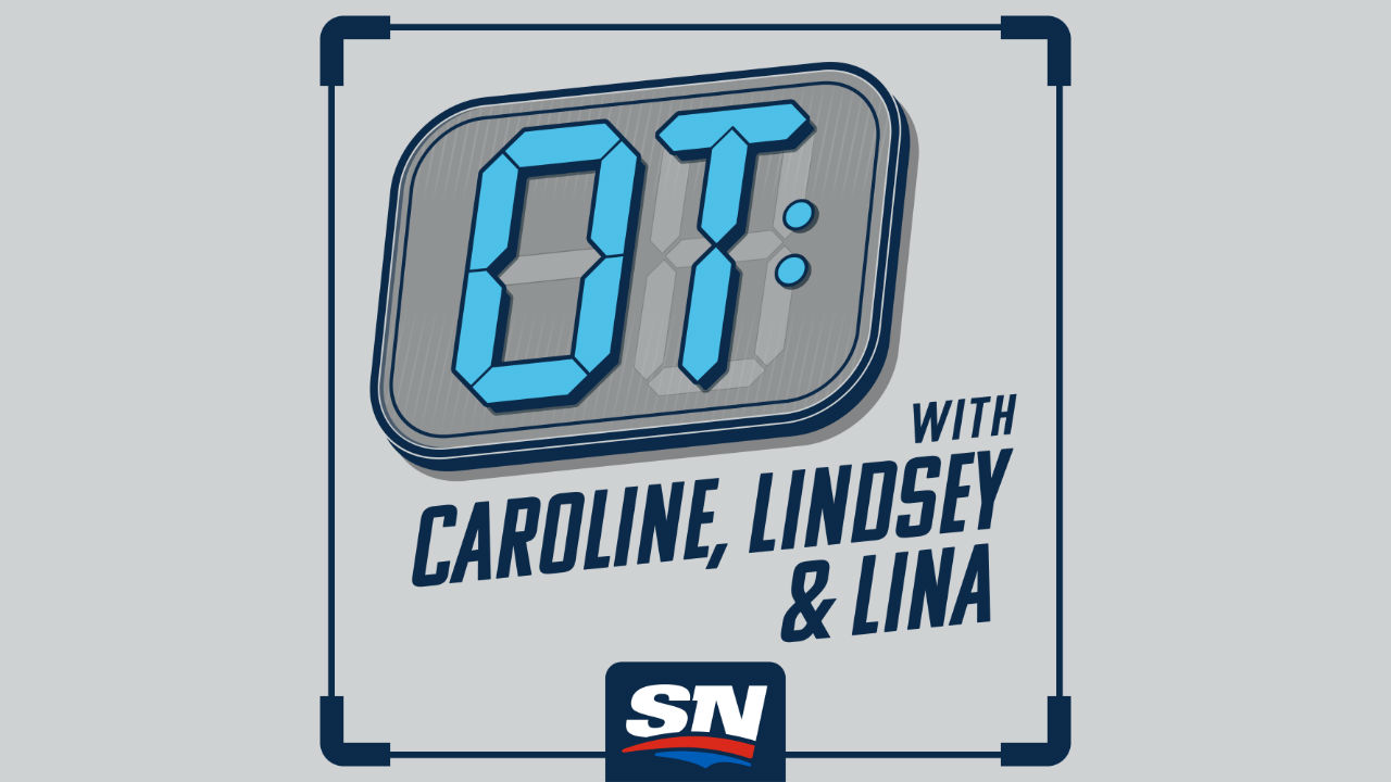 OT with Caroline, Lindsey and Lina - Sportsnet.ca
