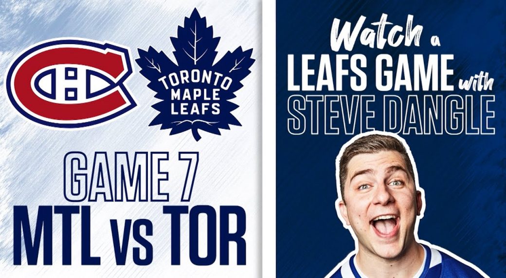 Game 7 of Canadiens vs. Maple Leafs with Steve Dangle