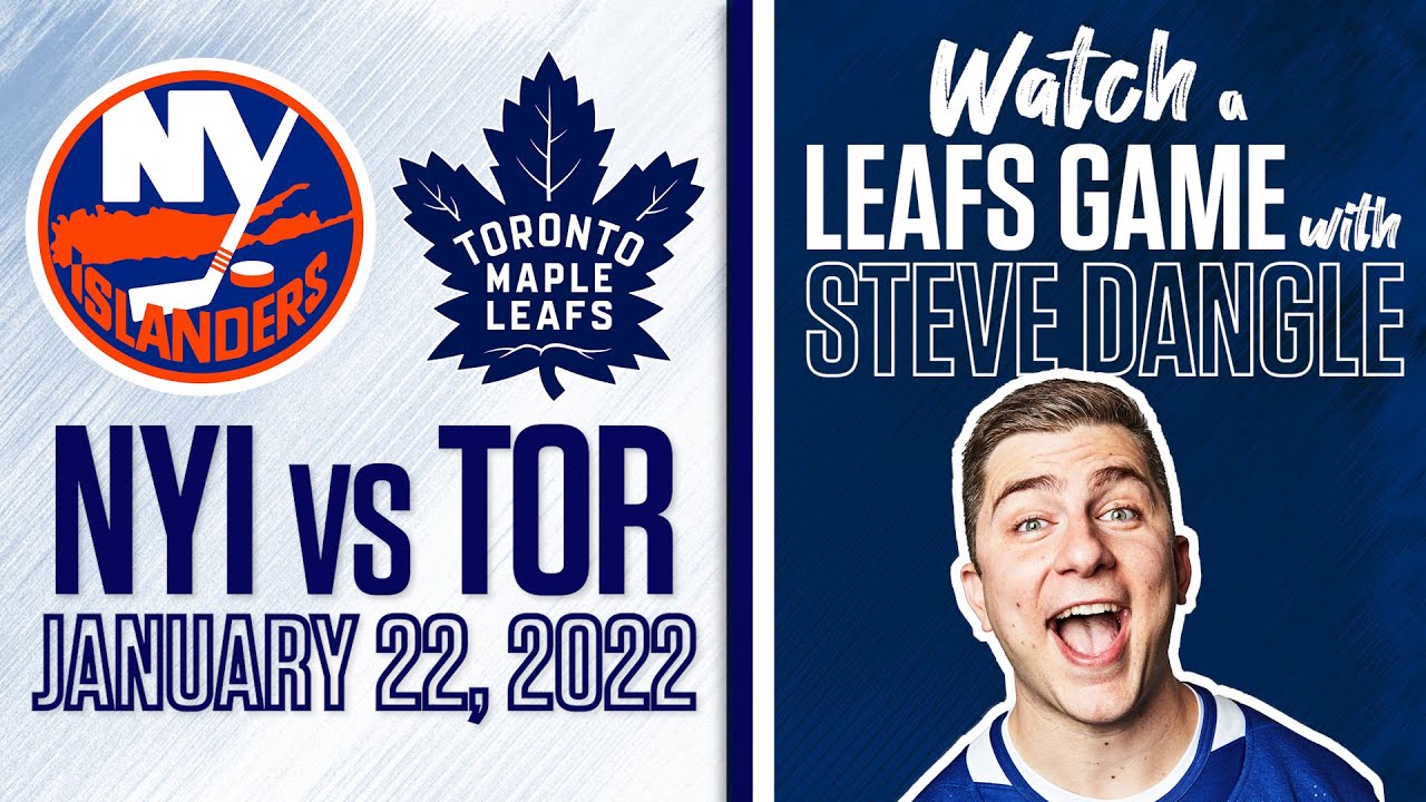 Watch the Maple Leafs take on the Islanders with Steve Dangle ...