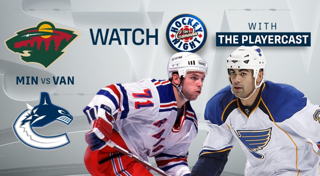 Watch Hockey Night in Canada The Playercast: Canucks vs. Wild