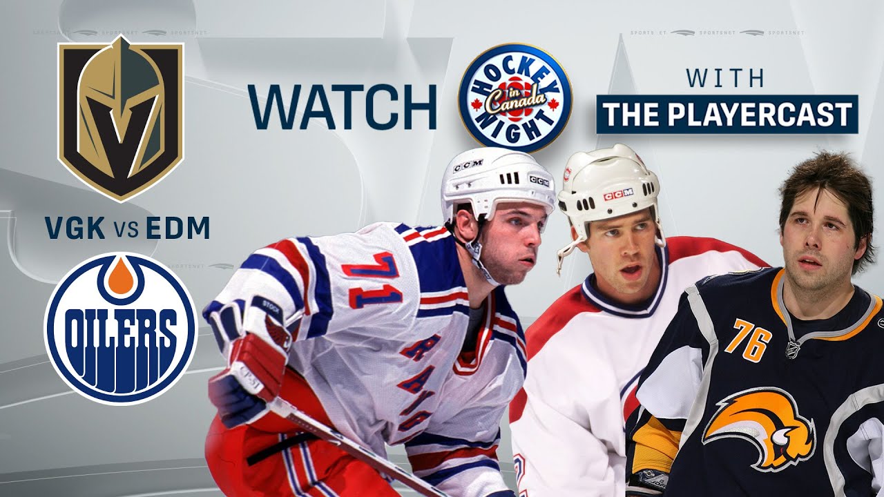 Watch Hockey Night in Canada with The Playercast: Oilers vs. Golden ...