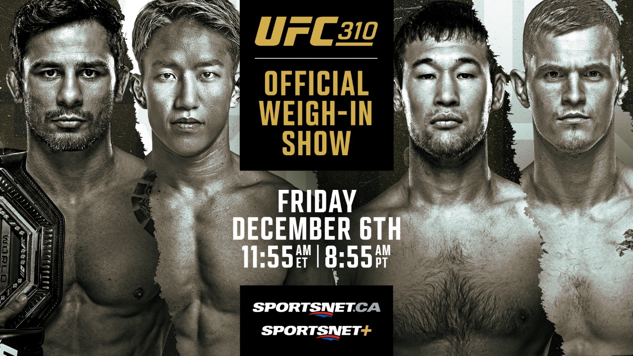 Watch Live: UFC 310 weigh-in show - Sportsnet.ca